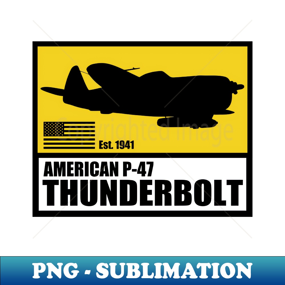 P-47 Thunderbolt - Premium PNG Sublimation File - Revolution | Inspire ...