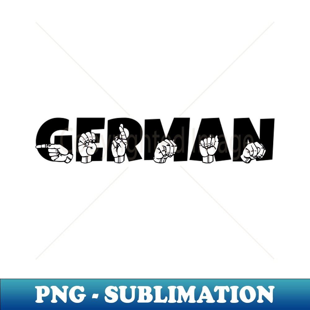 GERMAN ASL Sign Language Design - Exclusive PNG Sublimation | Inspire ...