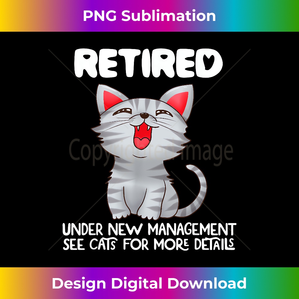 Retired Under New Management See Cats For Details Retire - C | Inspire ...