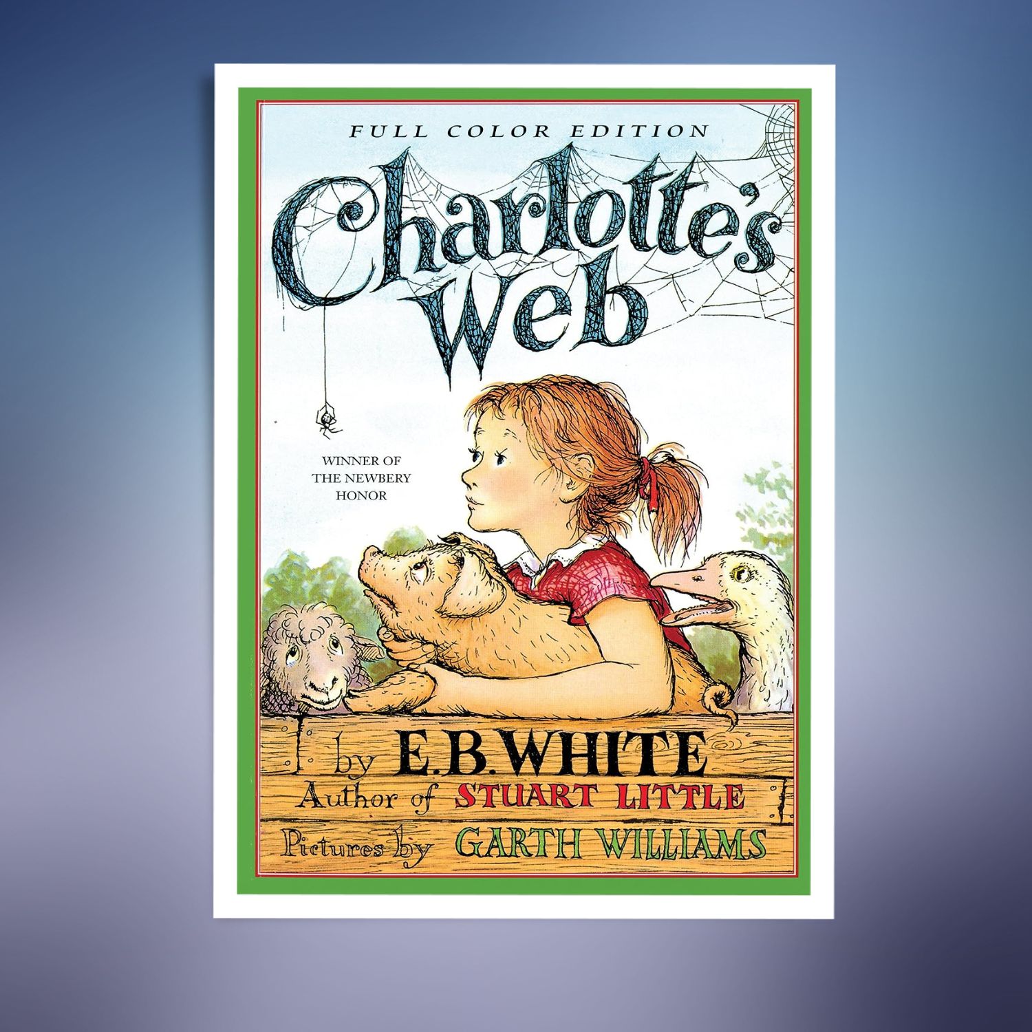 Charlotte's Web by E.B. White | Inspire Uplift