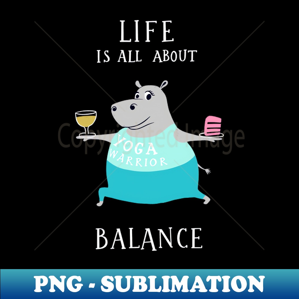 All About Balance - funny yoga hippo - Instant PNG Sublimati | Inspire ...