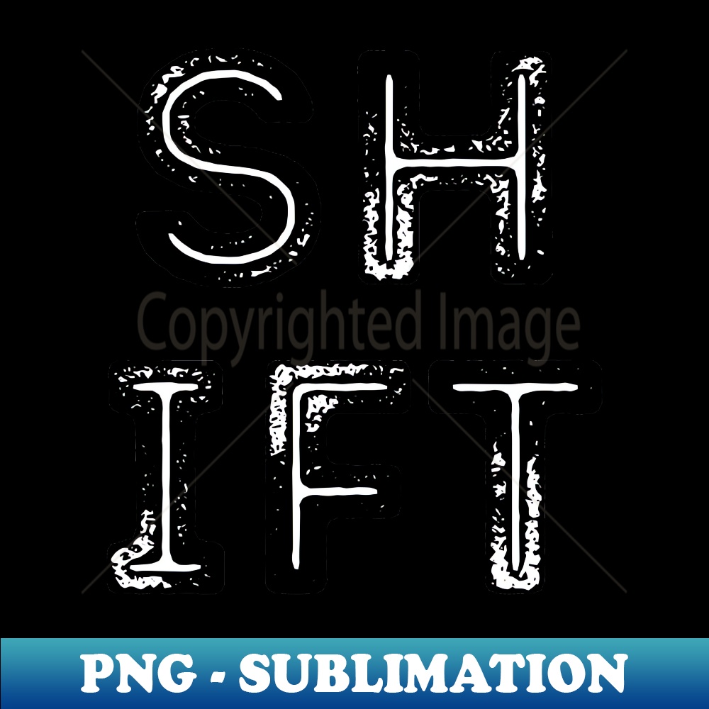 Black and White Rustic Retro Capital Letters Word SHIFT - Ex | Inspire ...