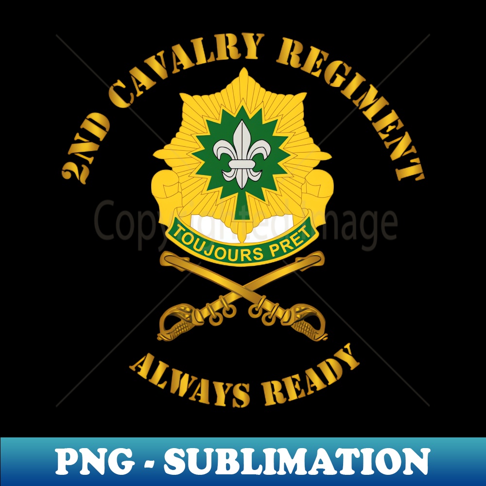 2nd Cavalry Regiment DUI - Always Ready - Instant Sublimatio | Inspire ...