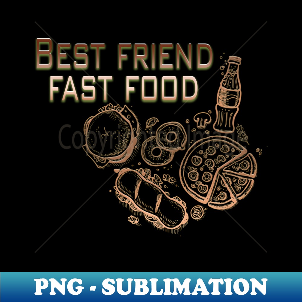 Best Friend Fast Food Sticker - Digital Sublimation Download | Inspire ...