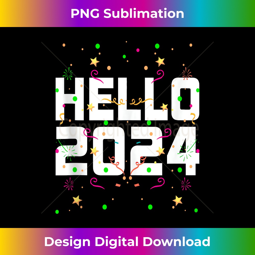 Hello 2024 Happy New Year Sayings NYE Quotes Party Family Ta - Inspire ...