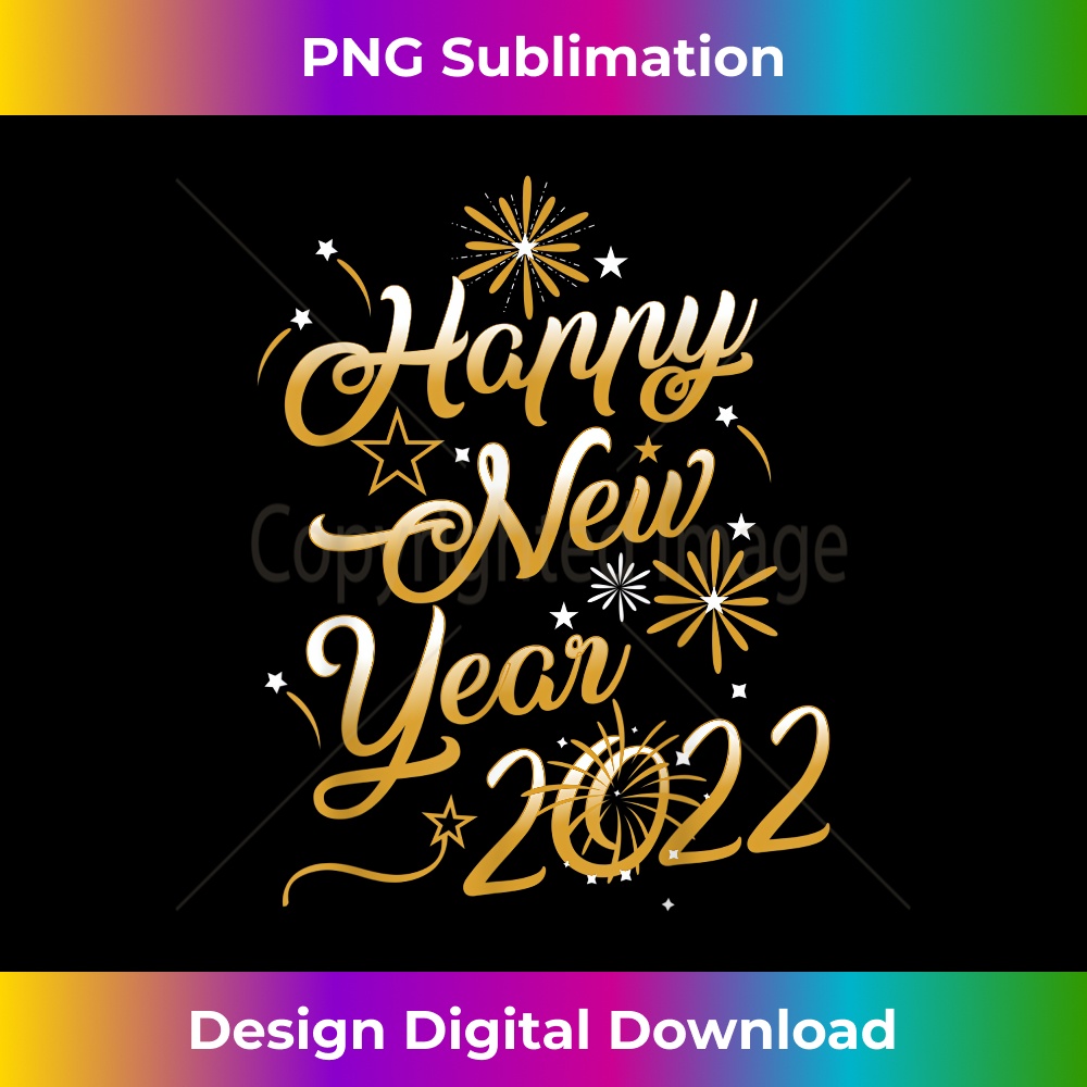 Goodbye 2021 Hello 2022- Funny Happy New Year - Crafted Subl - Inspire ...