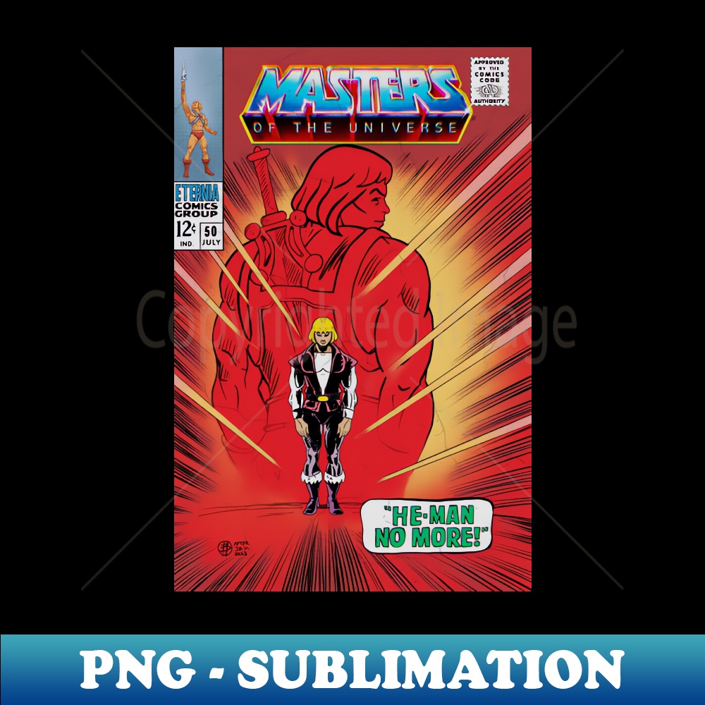 HE-MAN NO MORE - Instant PNG Sublimation Download - Fashiona | Inspire ...