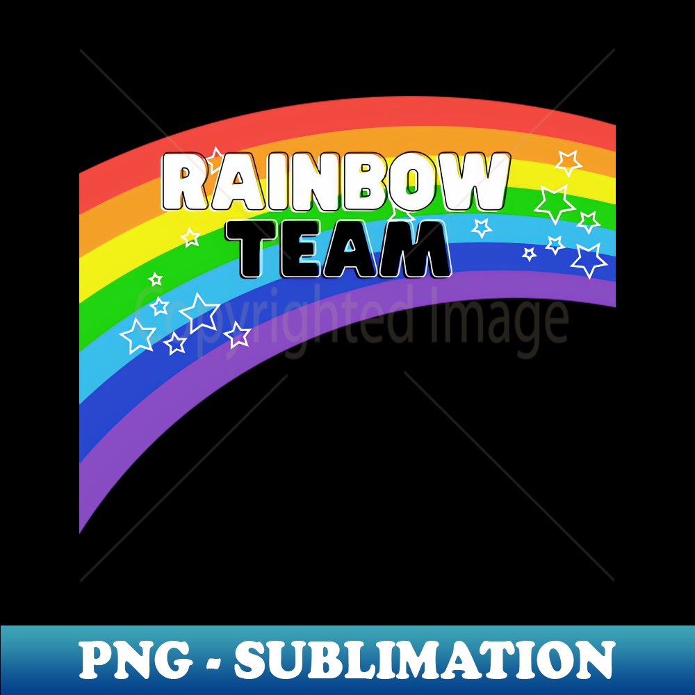 Rainbow team - PNG Sublimation Digital Download - Unleash Yo | Inspire ...