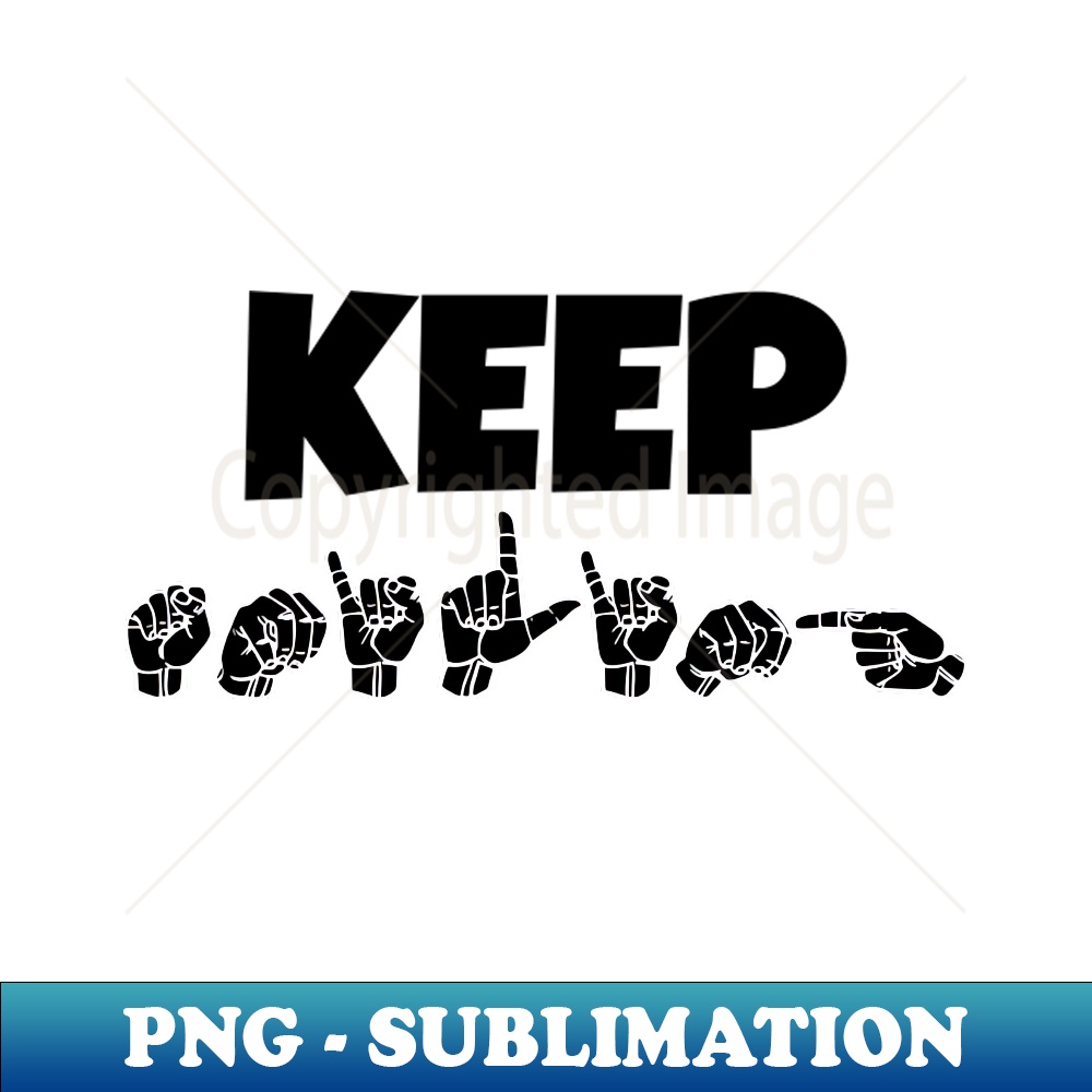 KEEP SMILING ASL Sign Language Design - Unique Sublimation P | Inspire ...