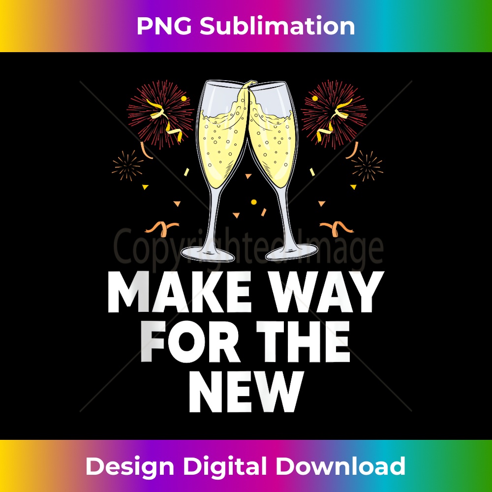 Make Way for the New Happy New Year Sayings NYE Quotes Tank | Inspire ...