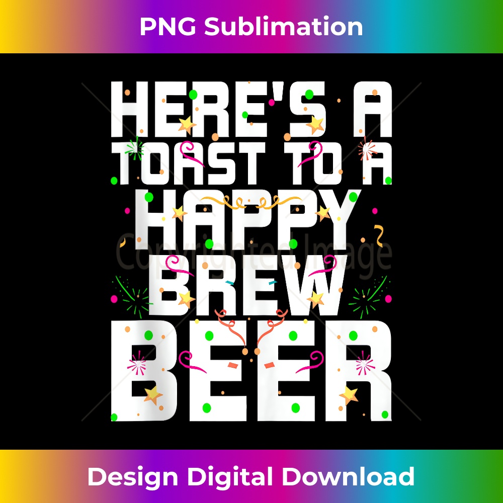 Toast to a Happy Brew Beer Happy New Year Party NYE Reunion | Inspire ...
