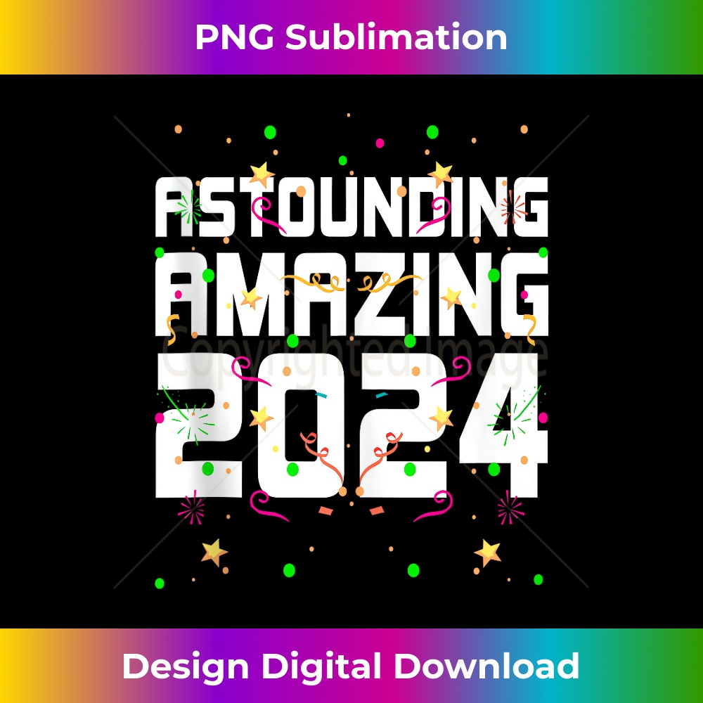 Astounding Amazing 2024 Happy New Year Positive Quotes NYE T | Inspire ...