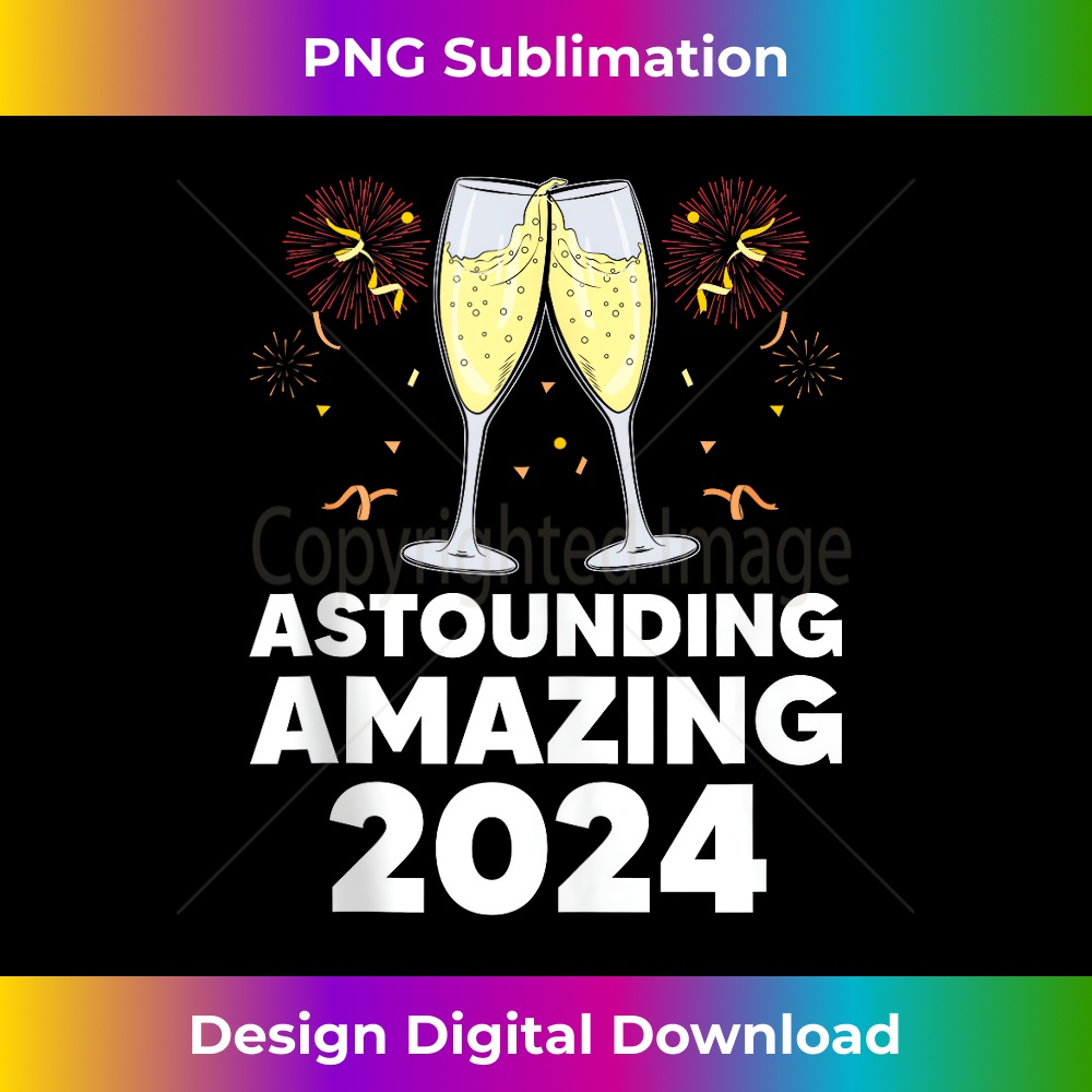 Astounding Amazing 2024 Happy New Year Positive Quotes NYE T - Inspire ...