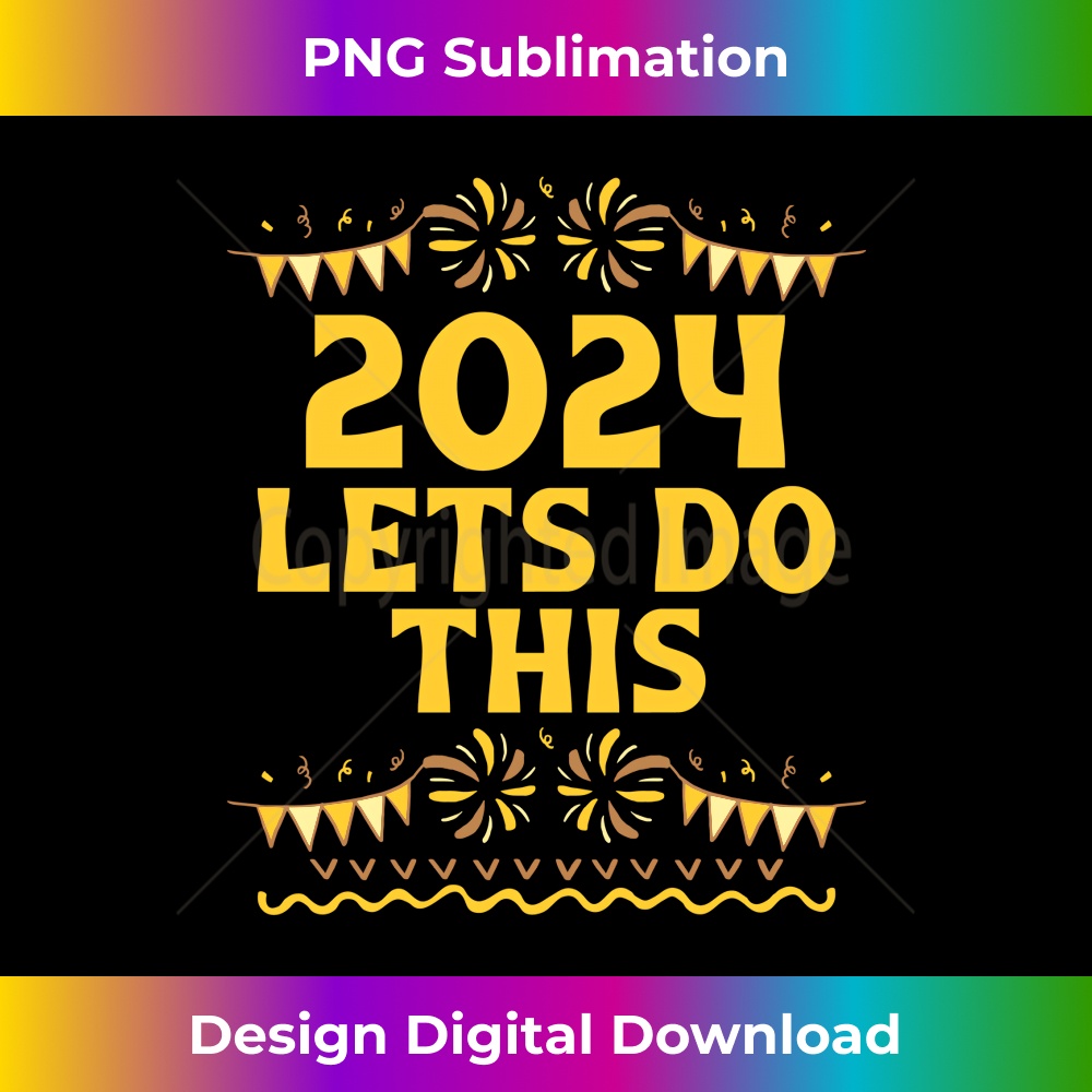 2024 Lets Do This Happy New Year Party NYE Reunion Family Lo | Inspire ...