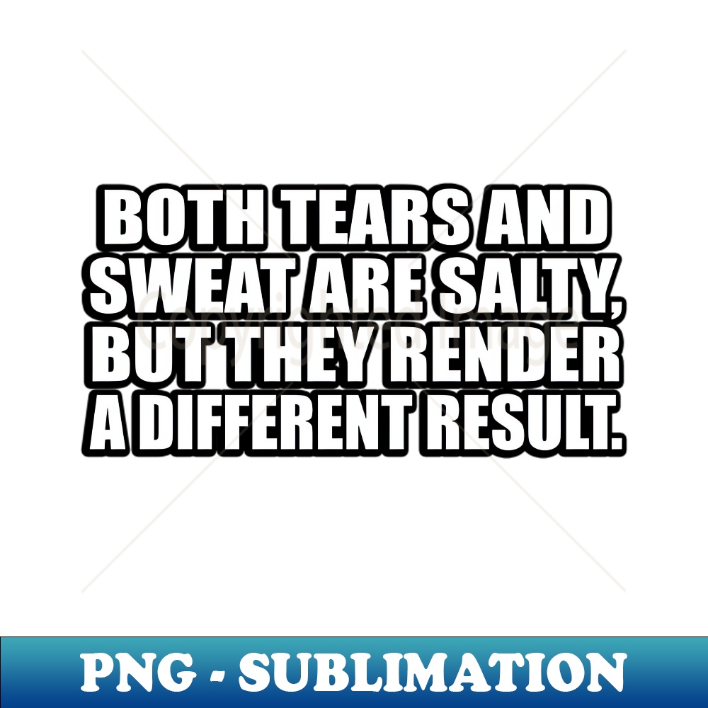 Both tears and sweat are salty but they render a different r | Inspire ...