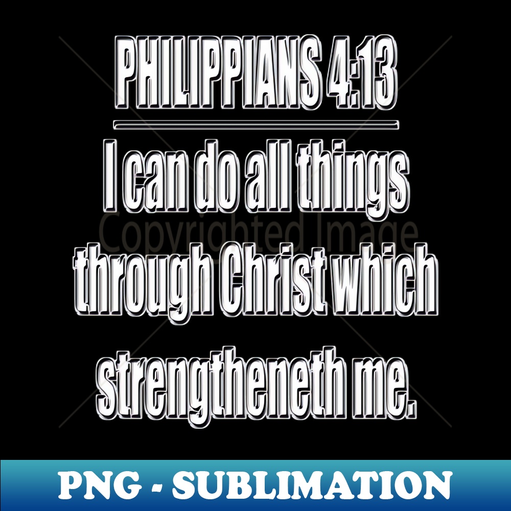 Philippians 413 King James Version KJV Bible Verse Typograph - Inspire ...