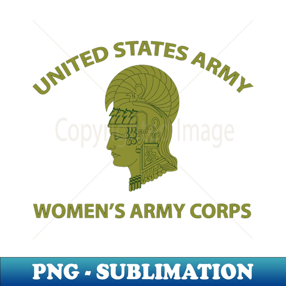 US Army WAC - High-Resolution PNG Sublimation File - Revolut - Inspire ...