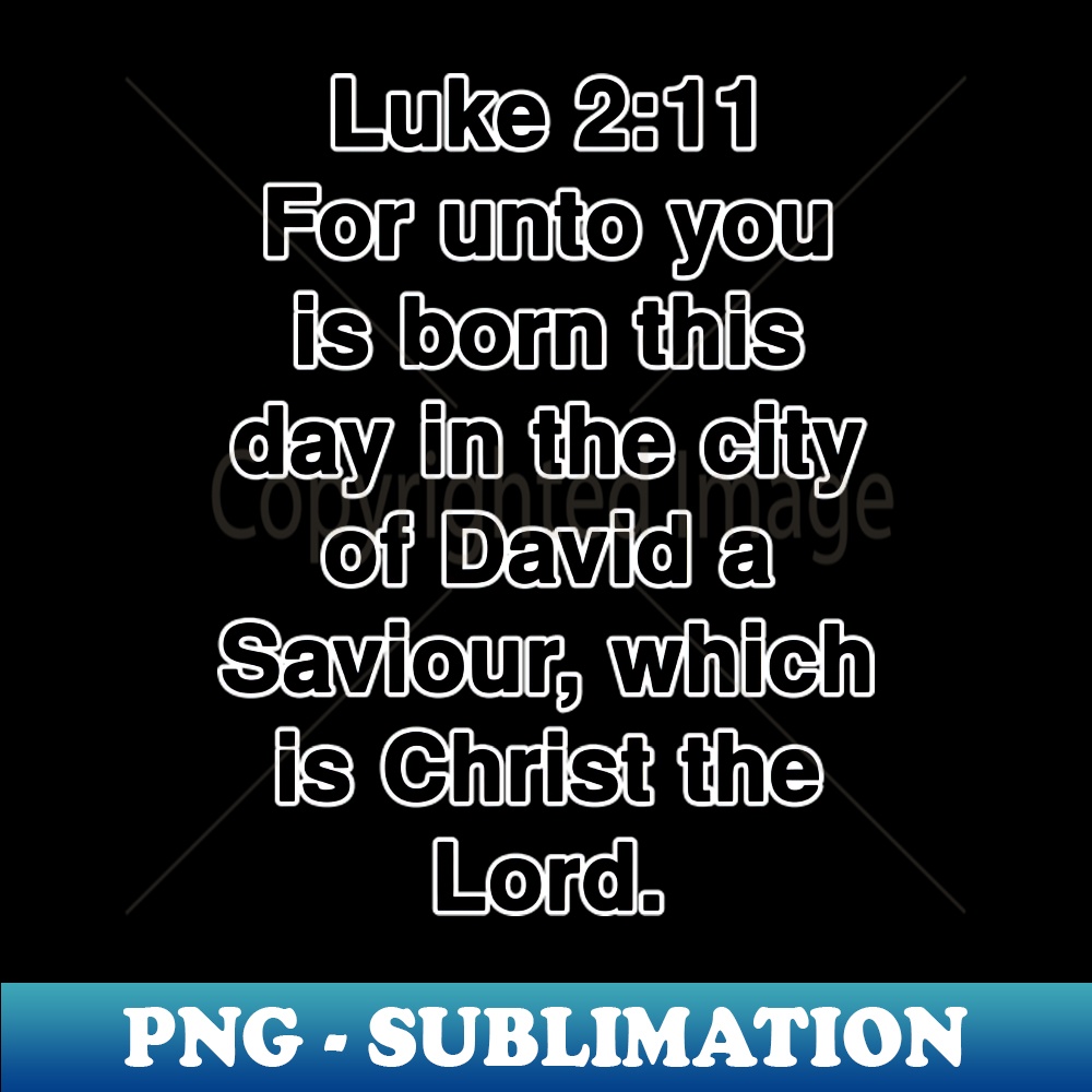 Luke 211 King James Version KJV Bible Verse Typography - PN | Inspire ...