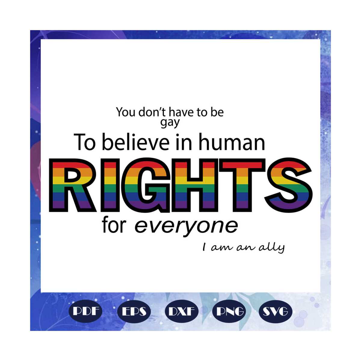 To believe in human rights for everyone, rainbow svg, leseit - Inspire ...