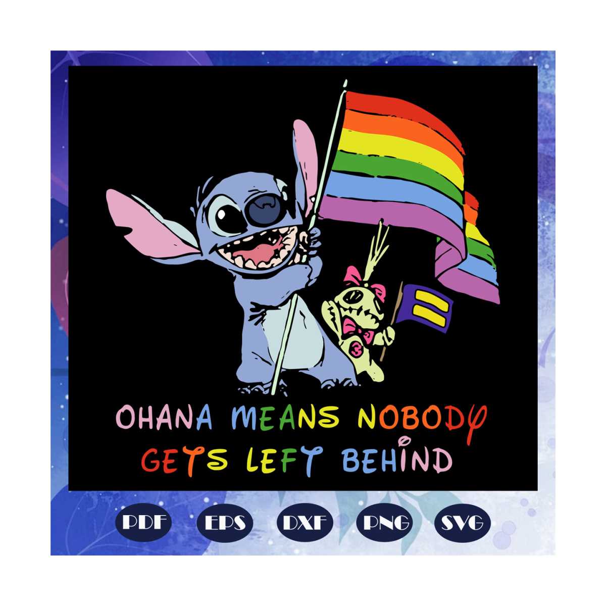 Ohana Means Nobody Geys Left Behind Svg, Lgbt Svg, Pride Lgb - Inspire ...