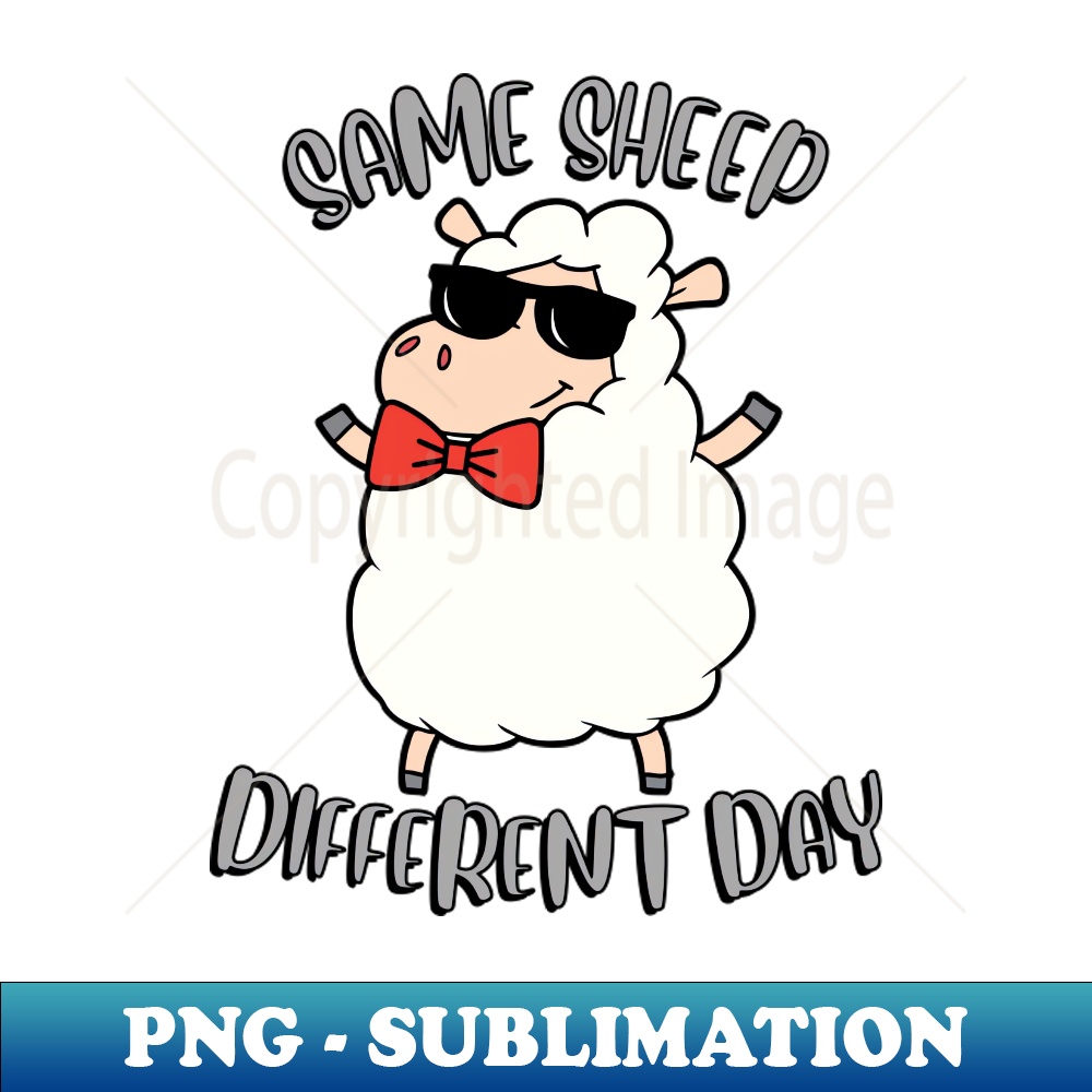 Same Sheep Different day - High-Resolution PNG Sublimation F | Inspire ...