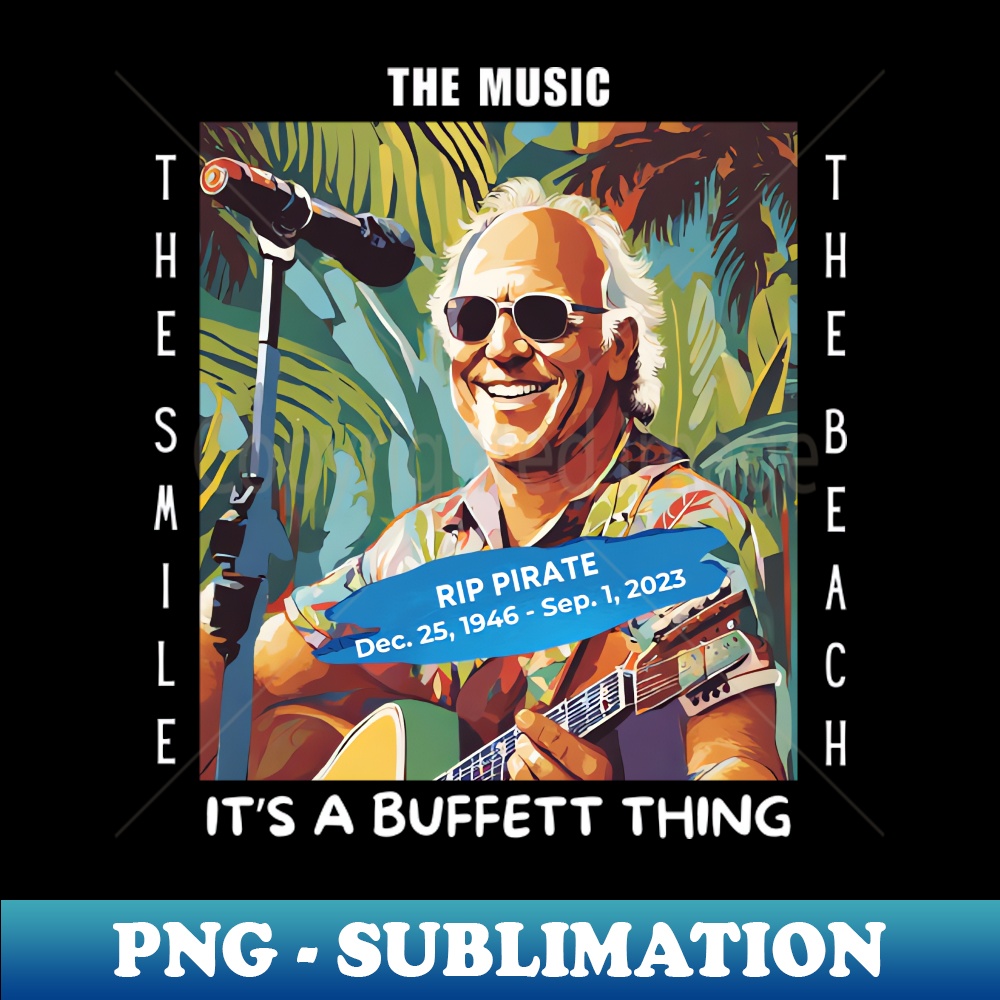 Jimmy Buffett Music Tribute RIP Memorial - Exclusive Sublima | Inspire ...
