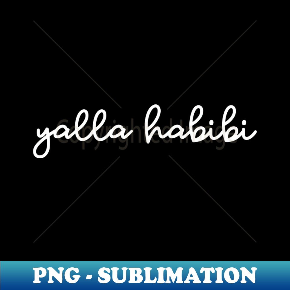 yalla habibi - white - PNG Sublimation Digital Download - Pe - Inspire ...