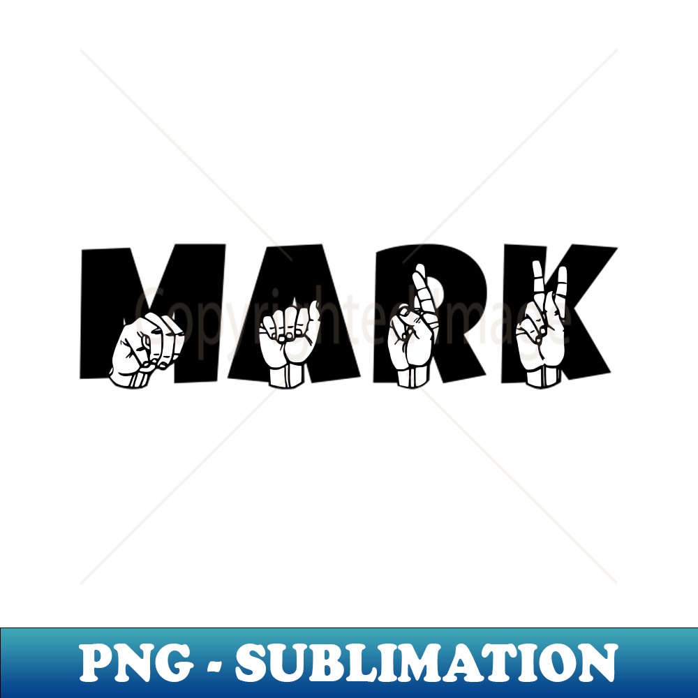 MARK ASL Sign Language Design - Aesthetic Sublimation Digita | Inspire ...
