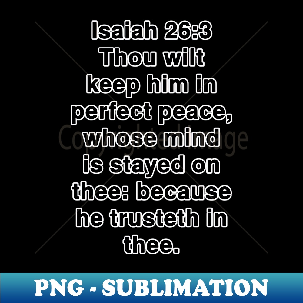 Isaiah 263 King James Version KJV Bible Verse Typography - | Inspire Uplift