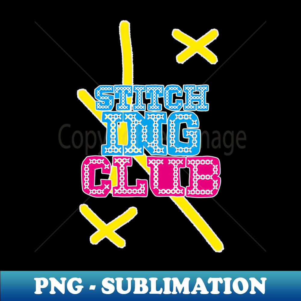stitching club creative quote - Premium Sublimation Digital | Inspire ...
