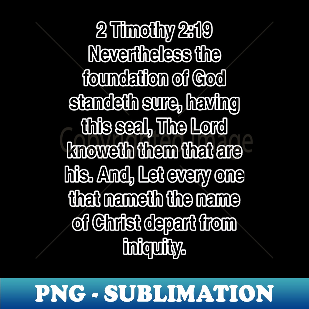 2 Timothy 219 King James Version KJV Bible Verse Typography | Inspire ...