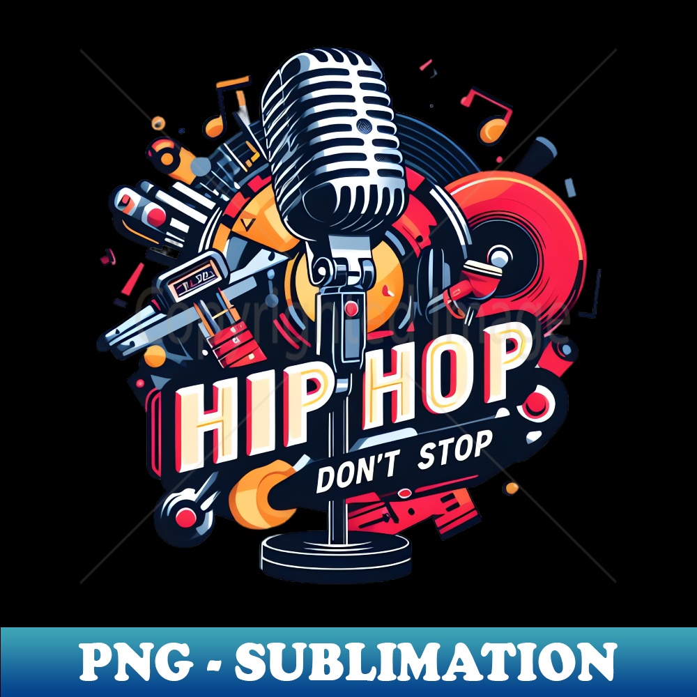 Hip Hop Dont Stop - Vintage Sublimation PNG Download - Bold | Inspire ...