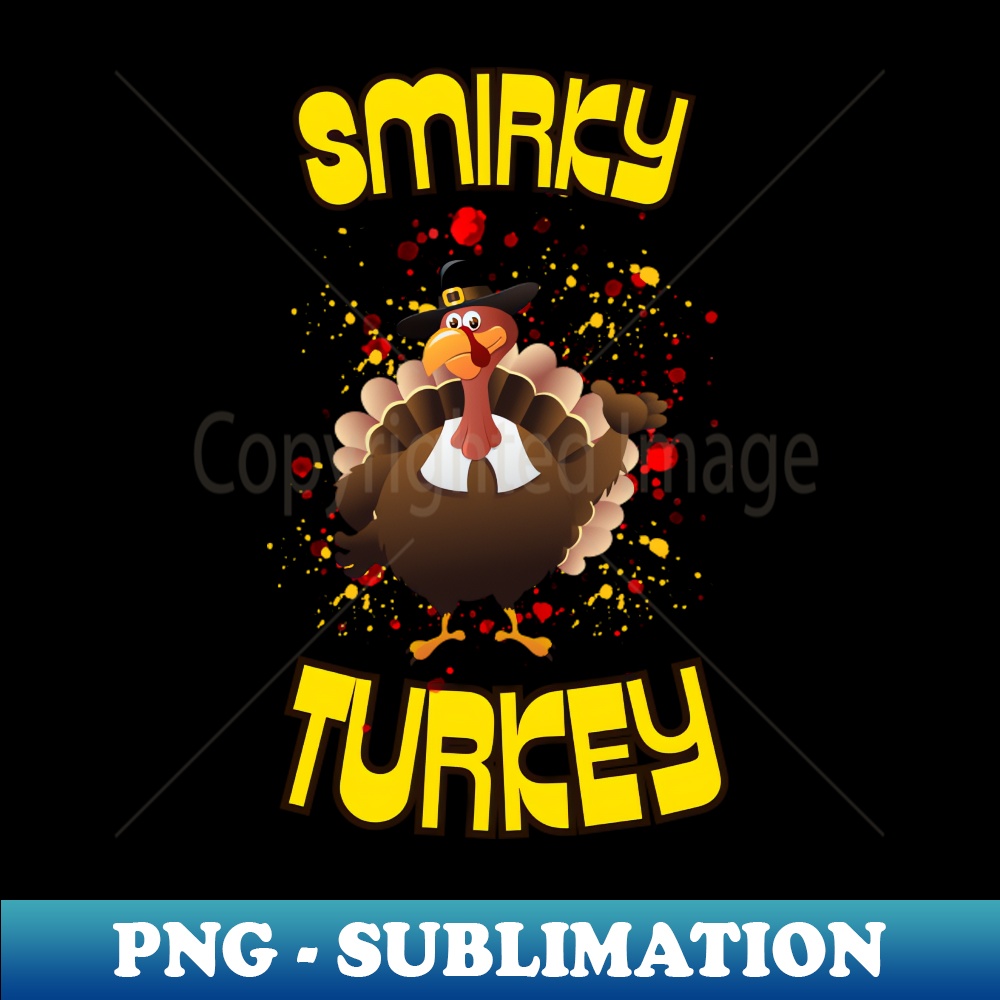 The Smirky Turkey Splatter - Modern Sublimation PNG File - P | Inspire ...