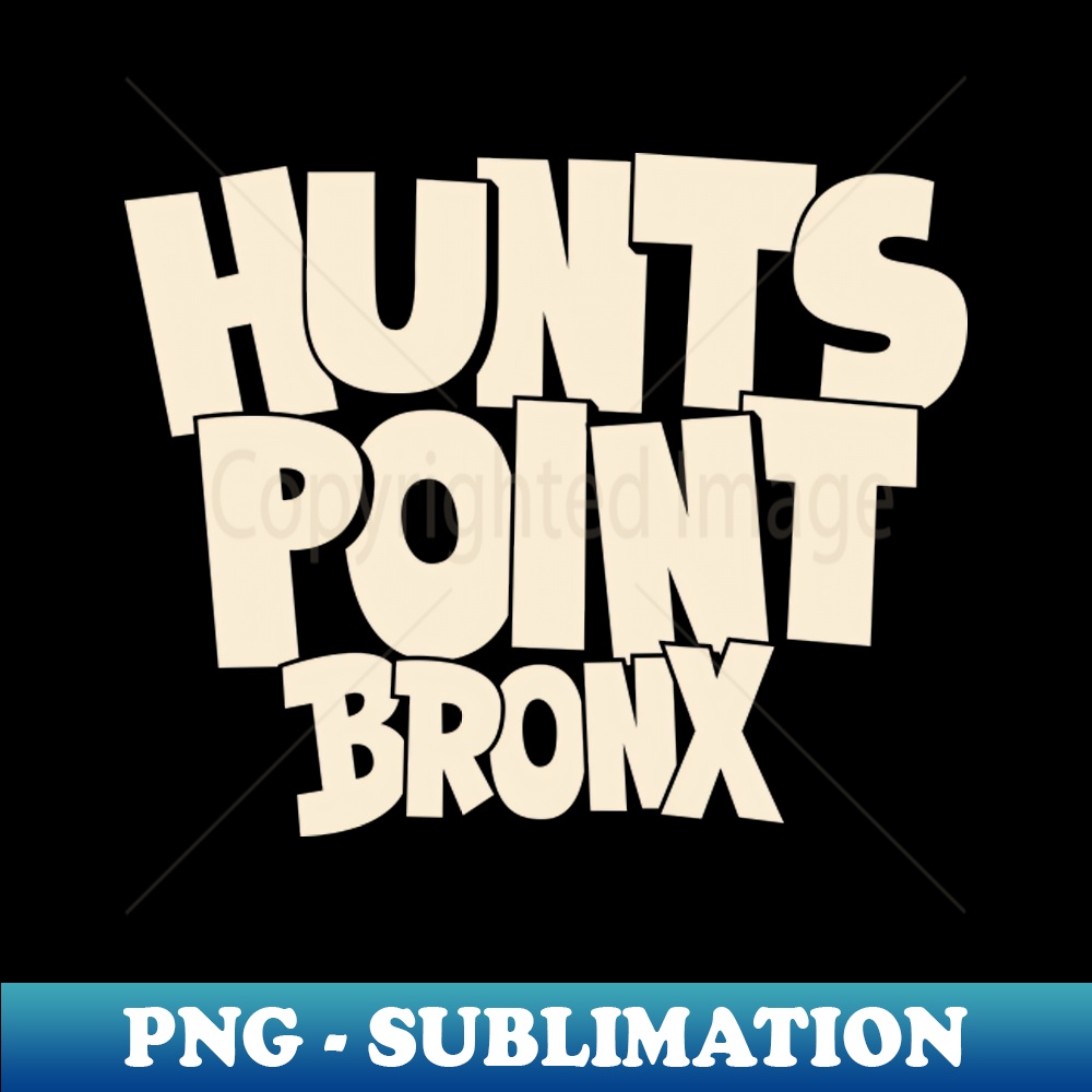 Hunts Point Bronx NYC Bold Block Letter Comic Style - Premiu | Inspire ...