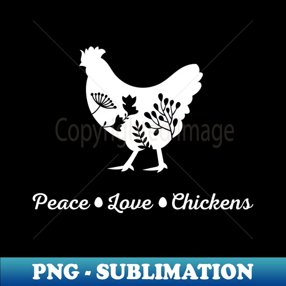 Peace Love Chickens - Creative Sublimation PNG Download - En | Inspire ...