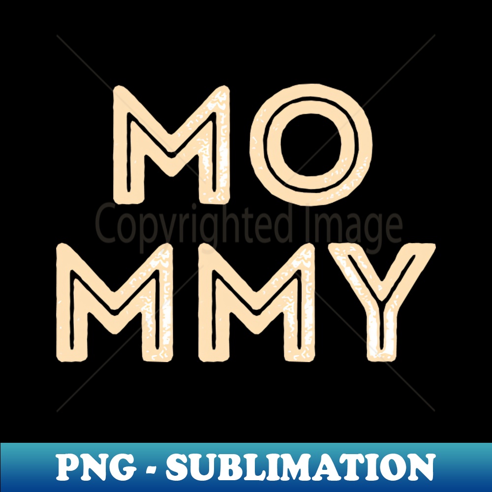 Rustic Capital Letters Word MOMMY in Cream - Digital Sublima - Inspire ...