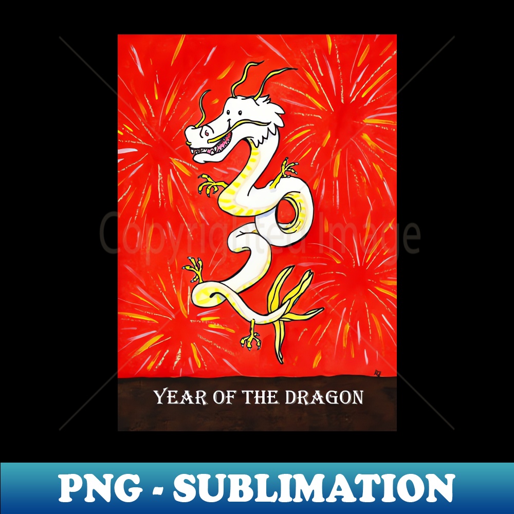 2024 Year of the Dragon - Sublimation-Ready PNG File - Bring - Inspire ...