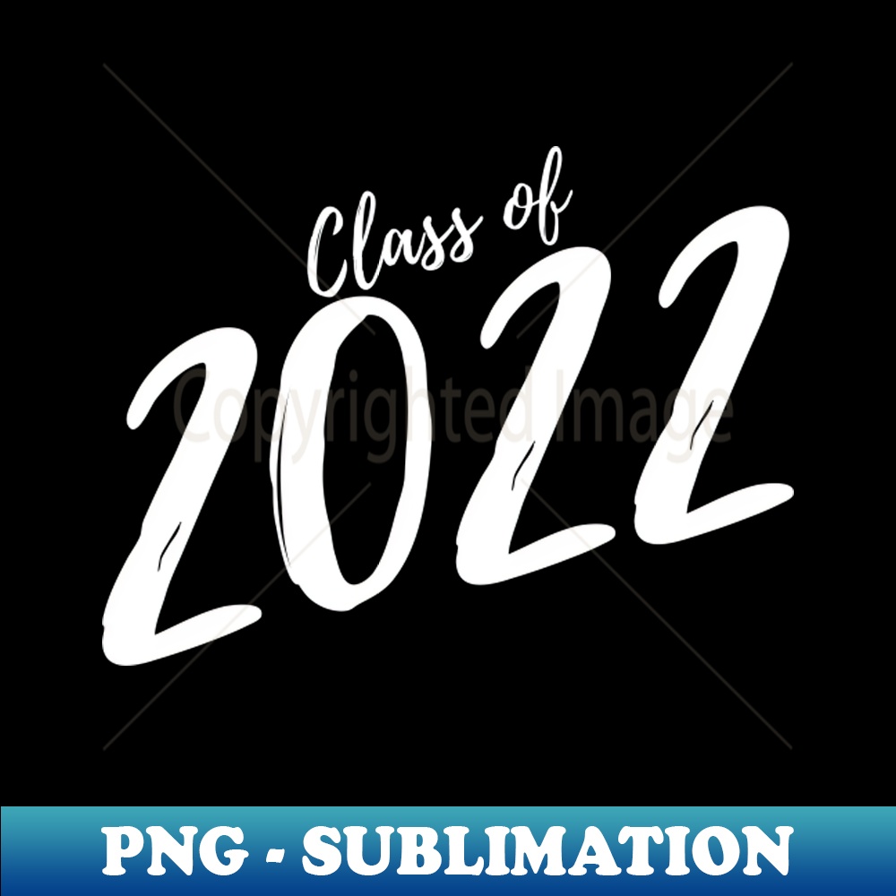 Class Of 2022 Simple Typography White Graduation 2022 Design - Inspire ...