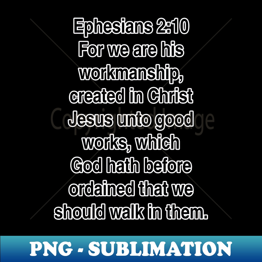 Ephesians 210 King James Version KJV Bible Verse Typography - Inspire ...