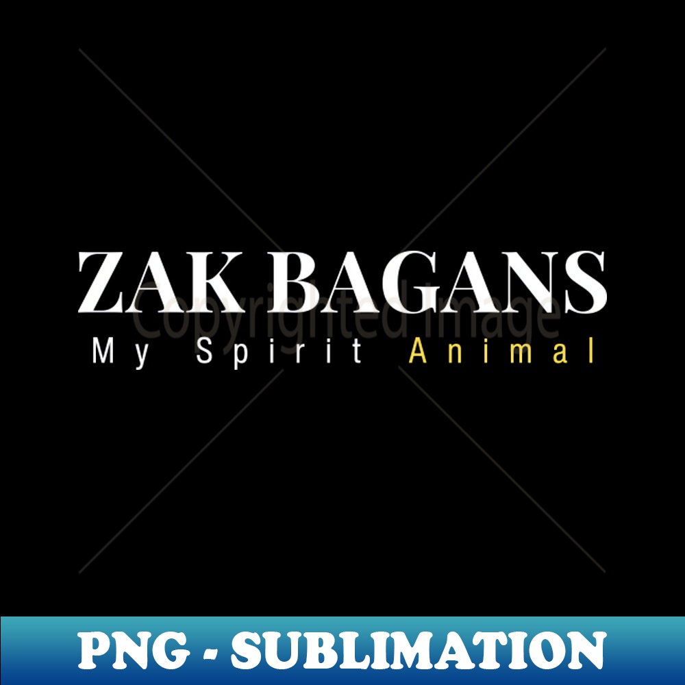 Zak bagans my spirit animal - Exclusive PNG Sublimation Down - Inspire Uplift