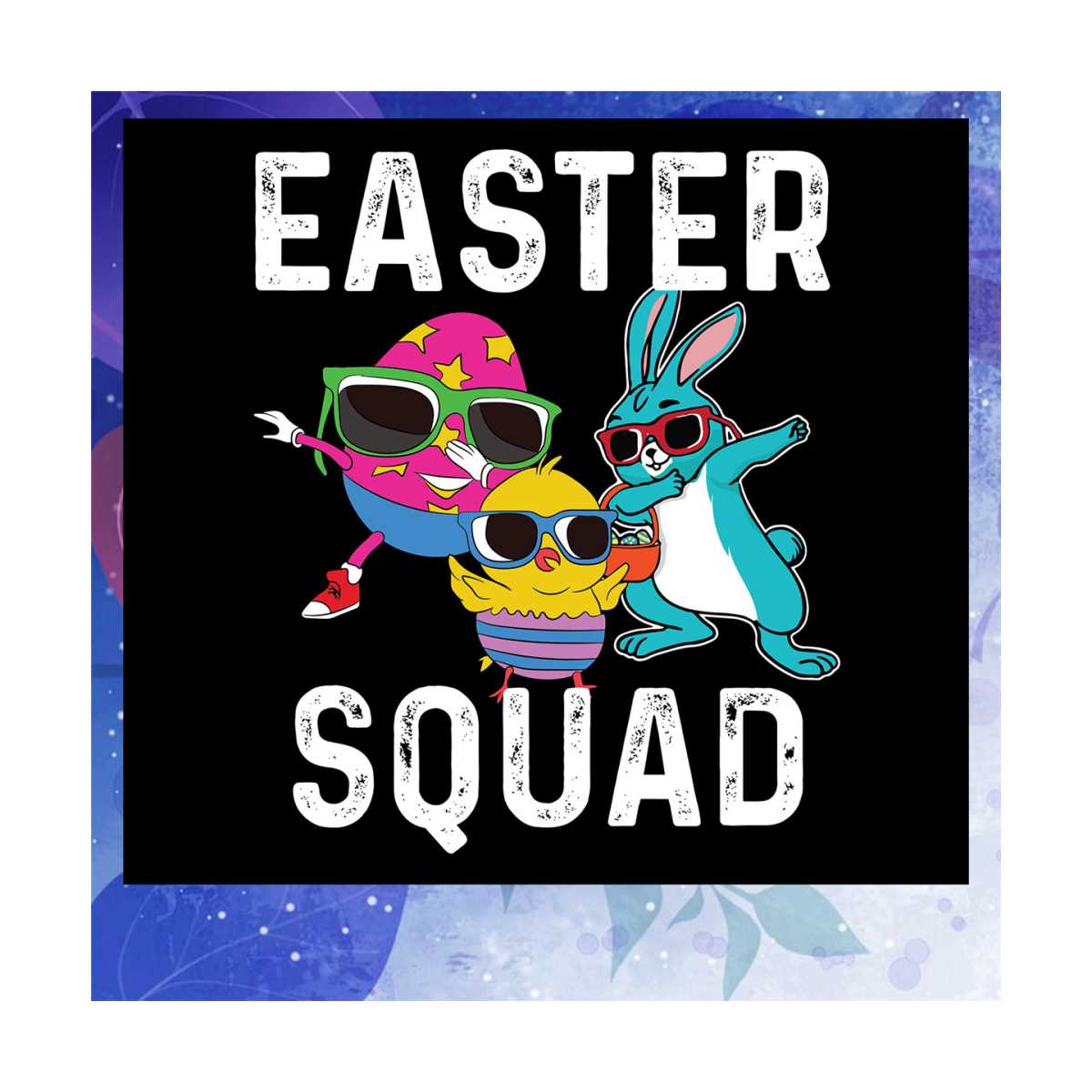Easter Squad Svg, Dabbing Bunny Chick Egg Svg, Bunny Easter | Inspire ...