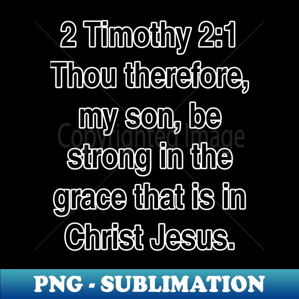 2 Timothy 21 King James Version KJV Bible Verse Typography | Inspire Uplift