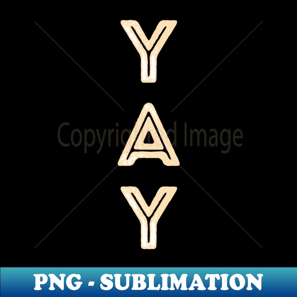 Rustic Capital Letters Word YAY in Cream - Vintage Sublimati | Inspire ...
