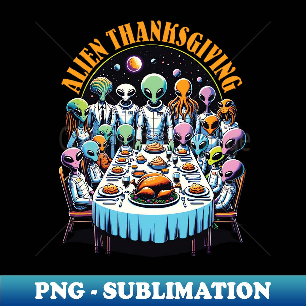 Alien Thanksgiving - Funny Alien Turkey Dinner - Elegant Sub | Inspire ...