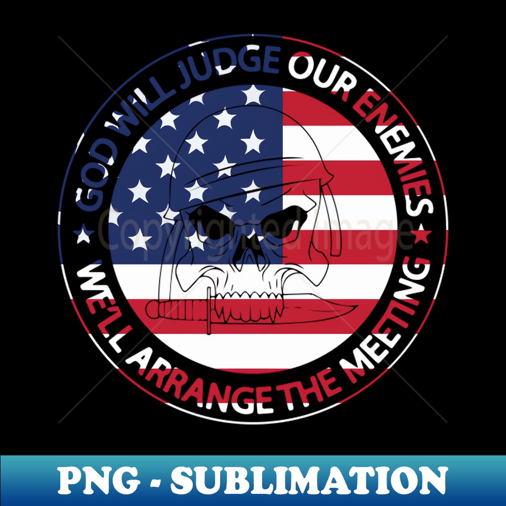 God Will Judge Our Enemies - Signature Sublimation PNG File | Inspire ...