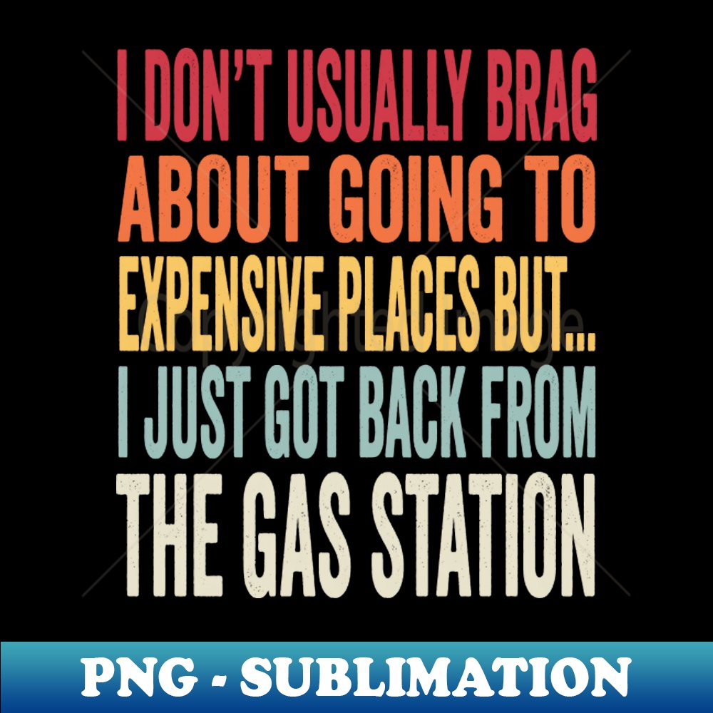 Funny Gas Station Joke - Inflation Meme - Professional Subli - Inspire ...