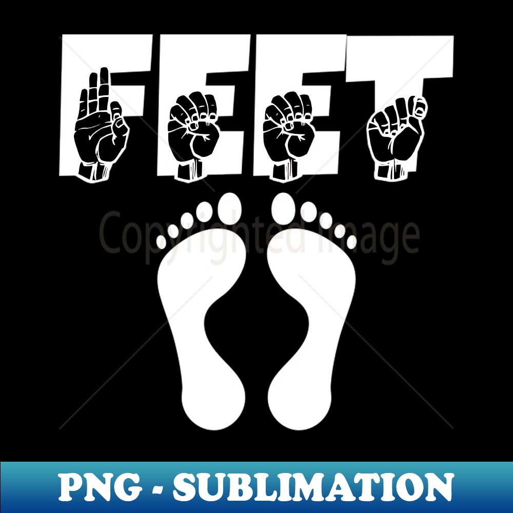 FEET text and ASL letters with footprints white and black de | Inspire ...