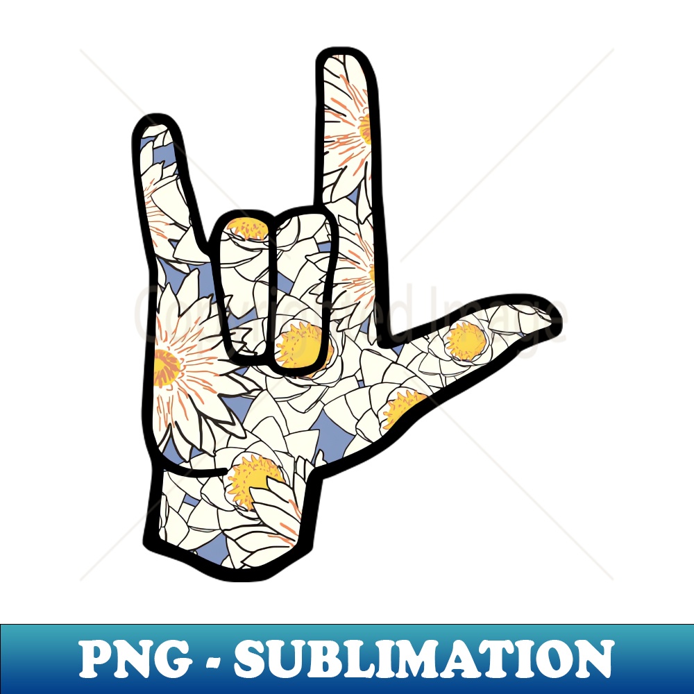 ASL ILY I Love You Sign Flower Design American Sign Langua | Inspire Uplift