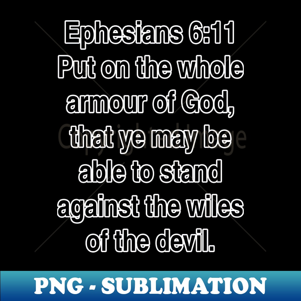 Ephesians 611 King James Version KJV Bible Verse Typography | Inspire ...