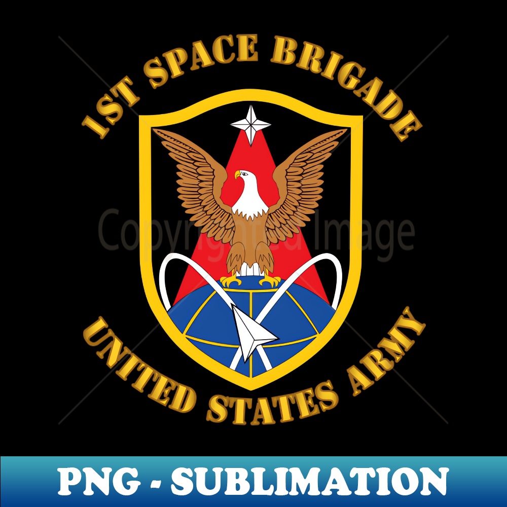 Army - 1st Space Brigade - SSI - High-Resolution PNG Sublima | Inspire ...